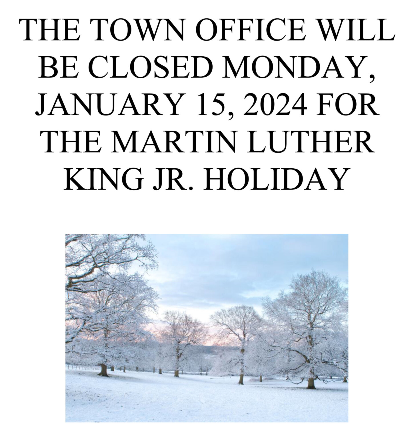 Town Office Closed for Martin Luther King Jr. Holiday